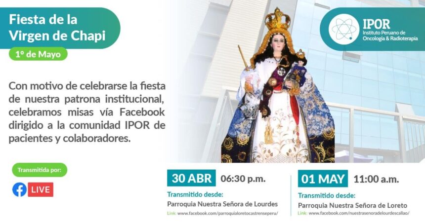 Misa por nuestra Patrona La Virgen de Chapi - IPOR